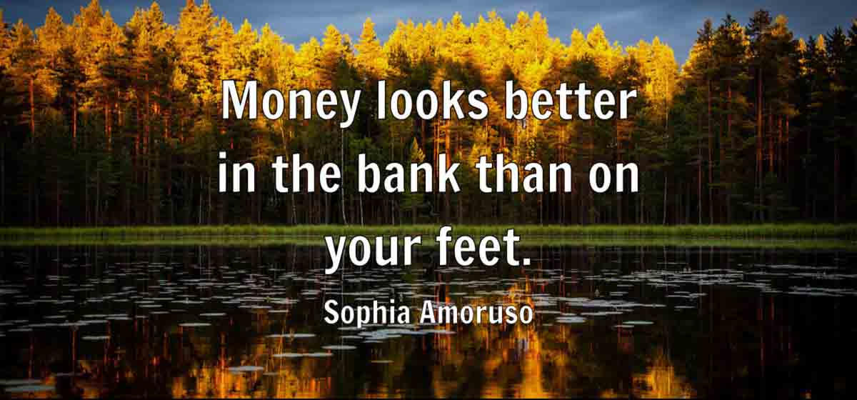 20 Money-Saving Quotes That Will Inspire You To Save